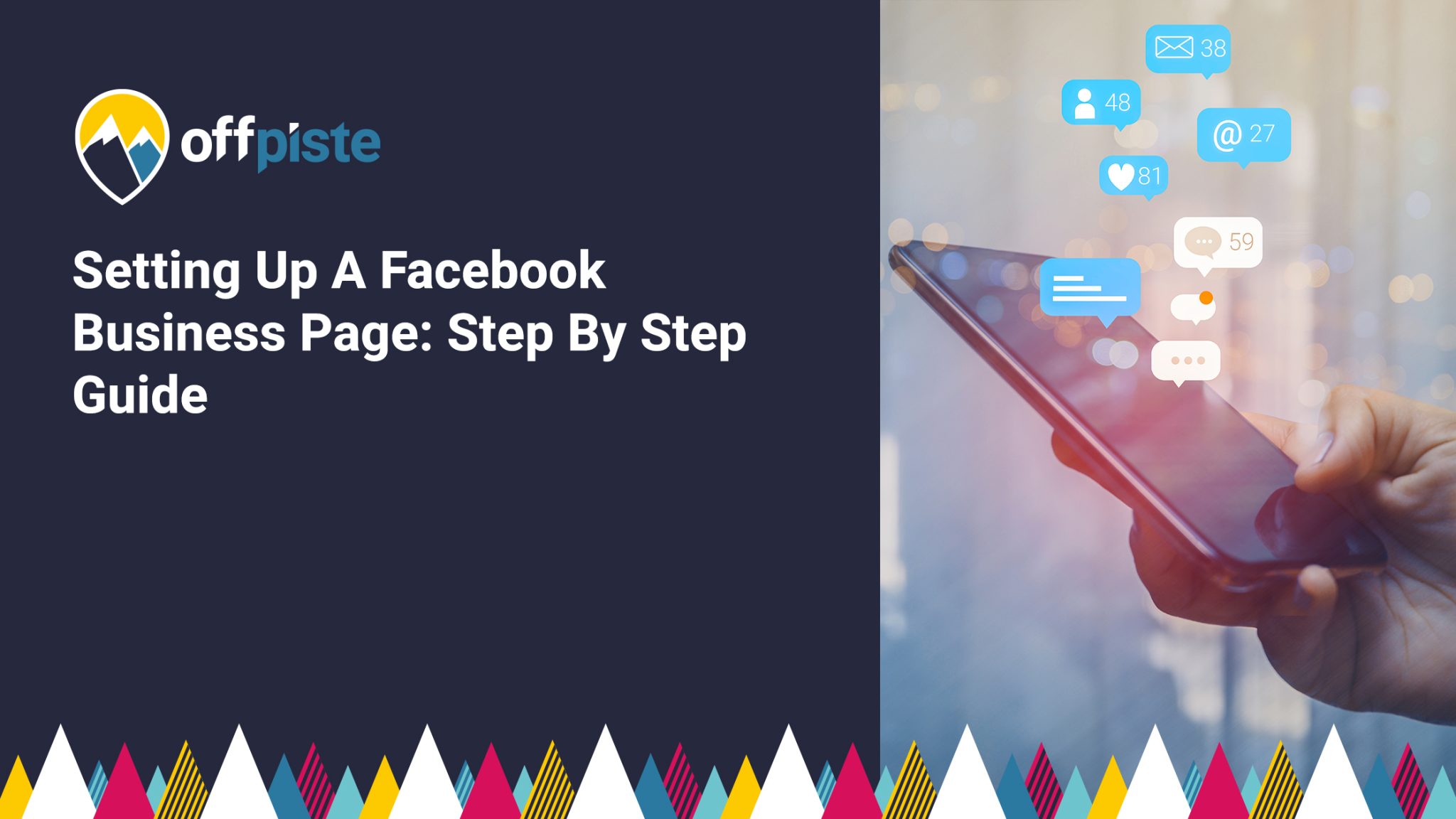 Setting Up A Facebook Business Page: Step By Step Guide - Off Piste